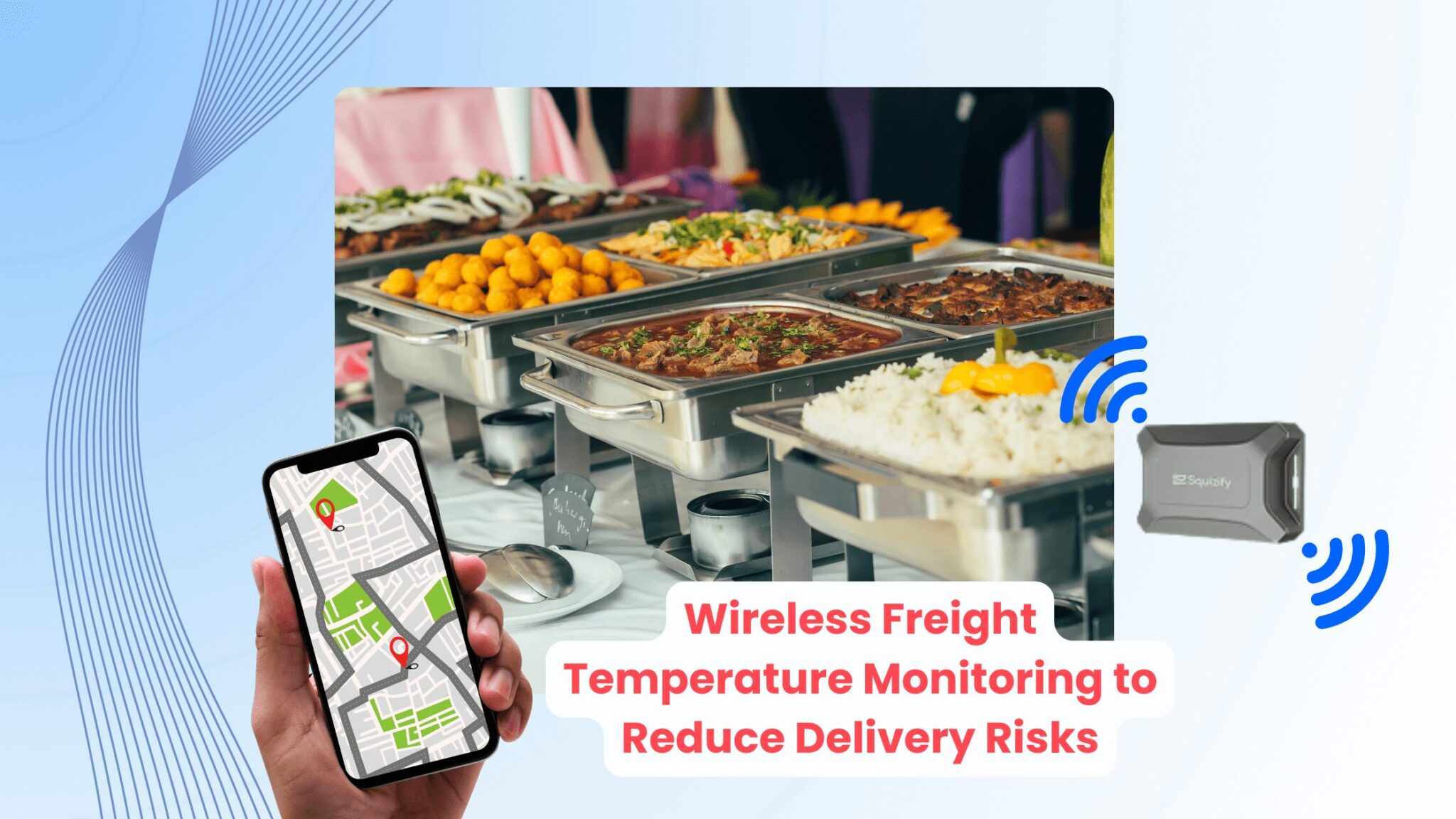 Wireless Temperature Monitoring for Catering Deliveries